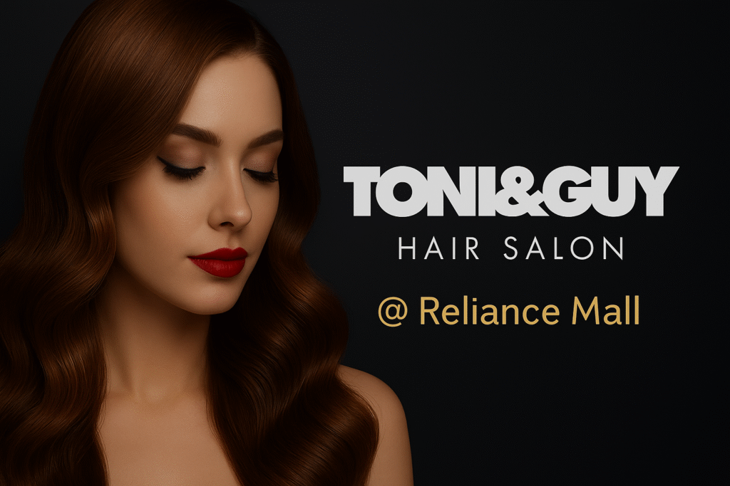 Toni & Guy – Best Hair Care Salon in Salem | Reliance Mall